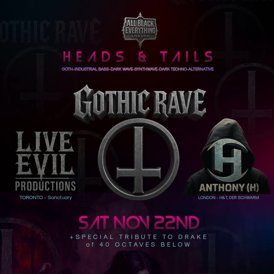 GOTHIC RAVE feat LIVE EVIL (Toronto) & ANTHONY (H) (London) | Simpli