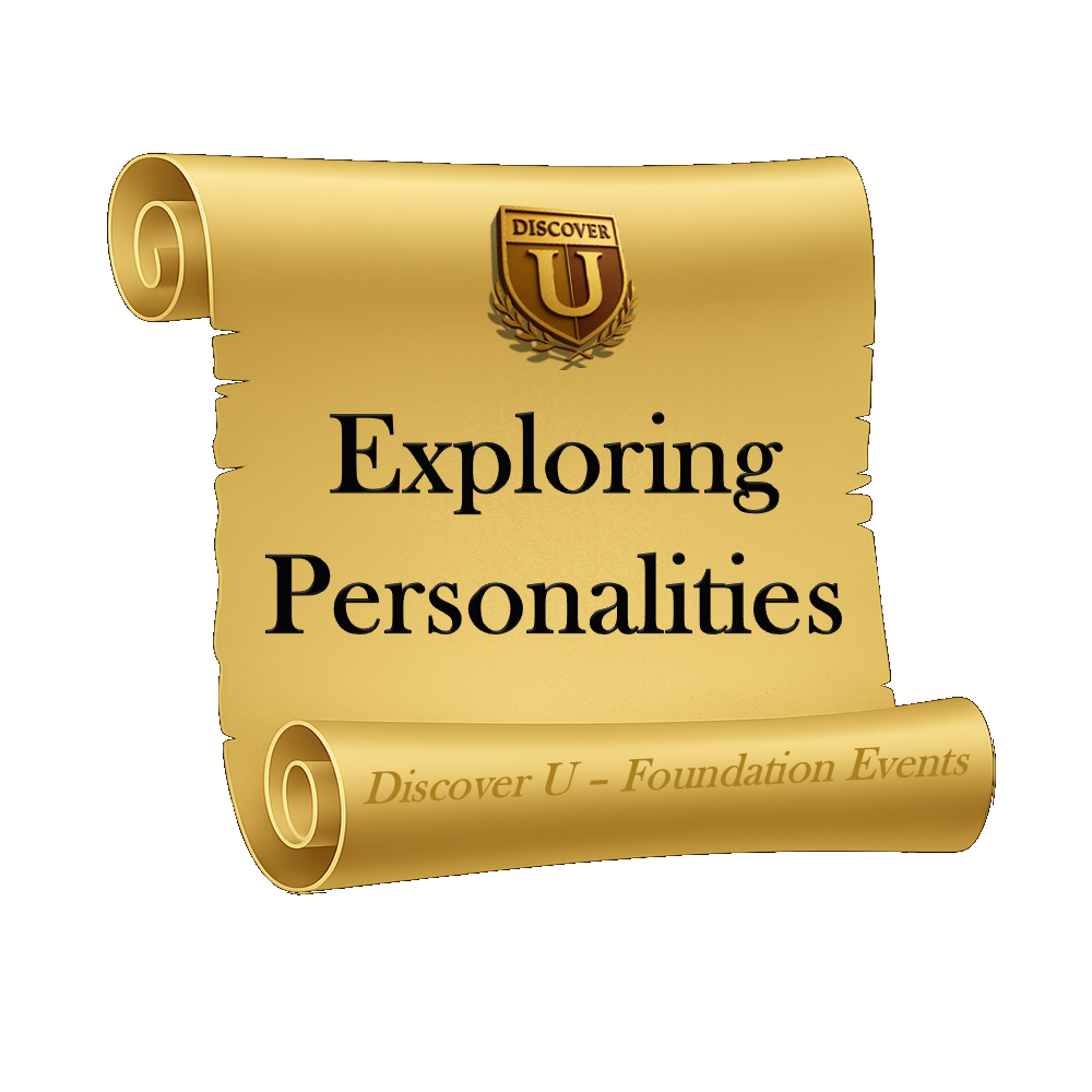 Exploring Personalities - A Discover U FREE Foundation Event - Join us ...
